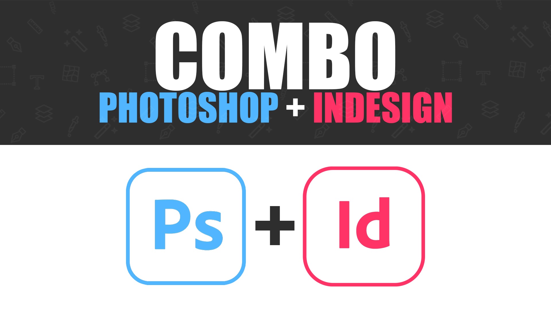 COMBO PHOTOSHOP + INDESIGN - Cursos Anime Arte