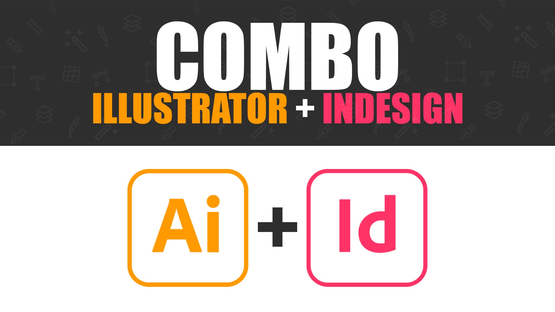 COMBO ILLUSTRATOR + INDESIGN - Cursos Anime Arte