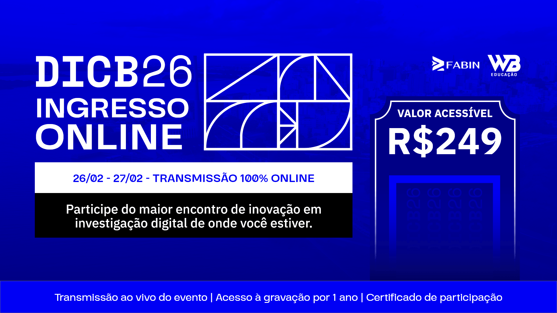Digital Investigation Conference Brazil 2026 [Online] - WB Educação