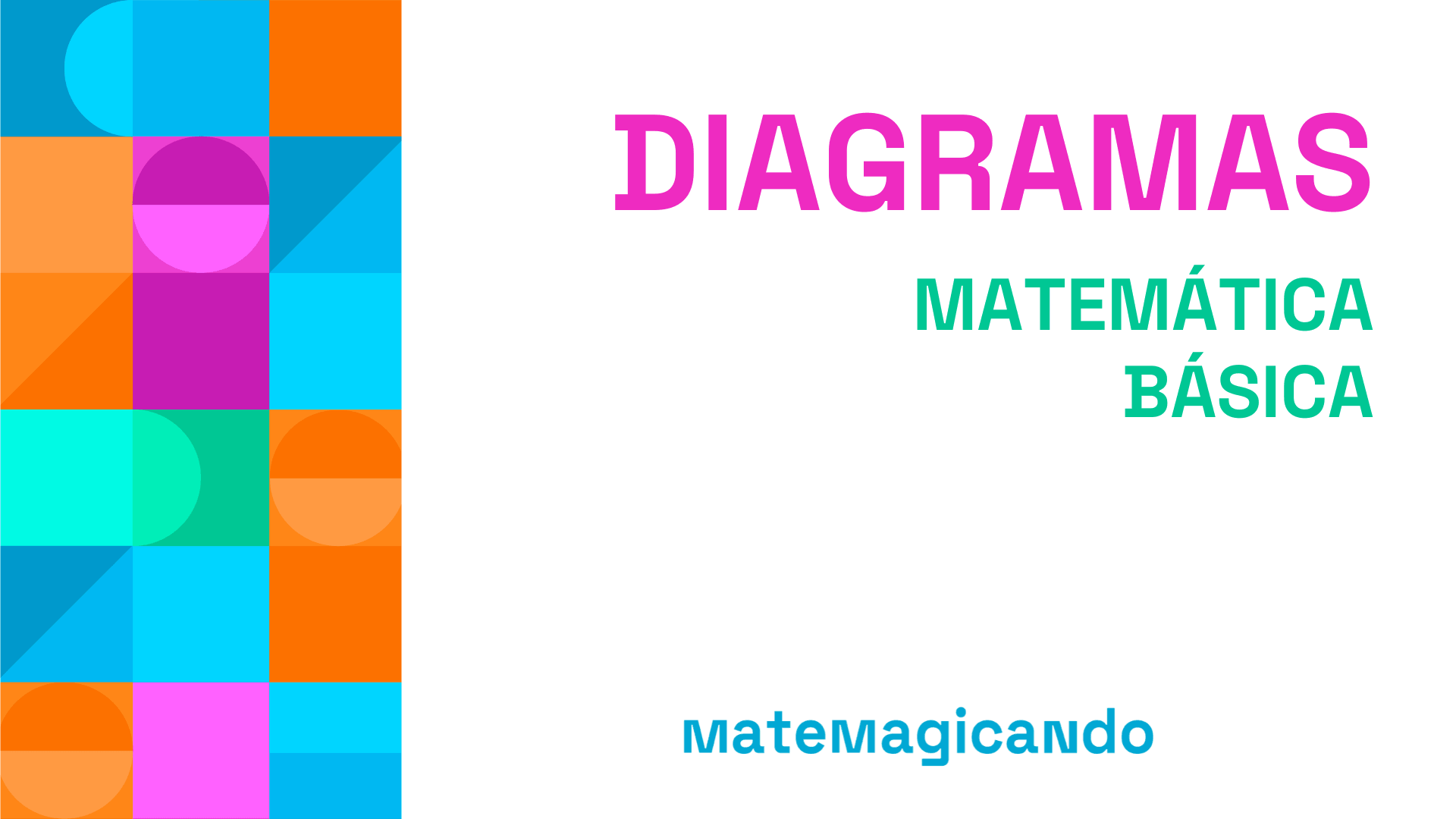 DIAGRAMA: matemática básica - Matemagicando