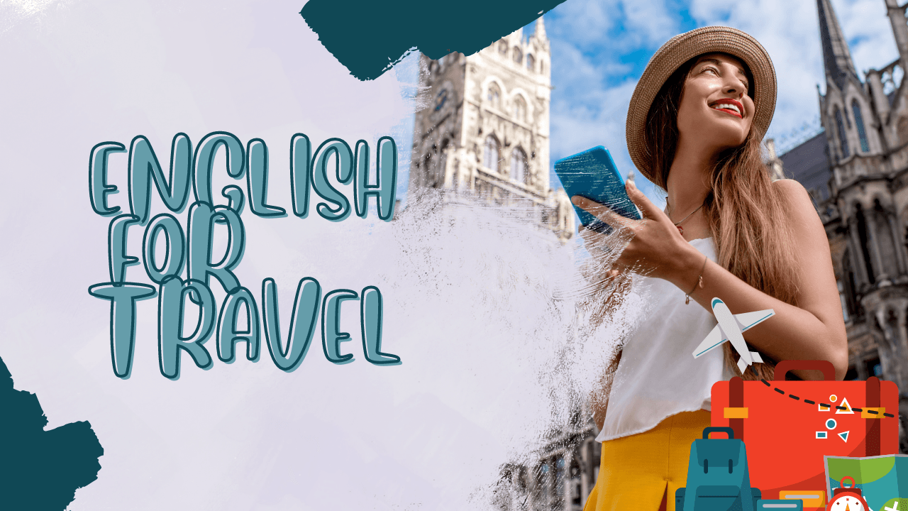 English for Travel | Blog - MoveUp School