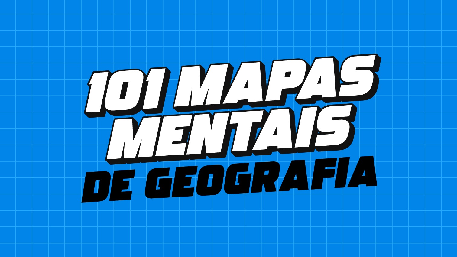 101 MAPAS MENTAIS - GEOGRAFIA - Professor Vareta